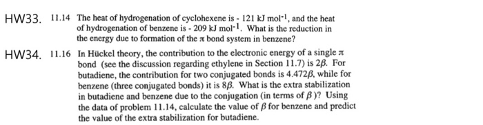 Solved HW33. 11.14 The heat of hydrogenation of cyclohexene | Chegg.com