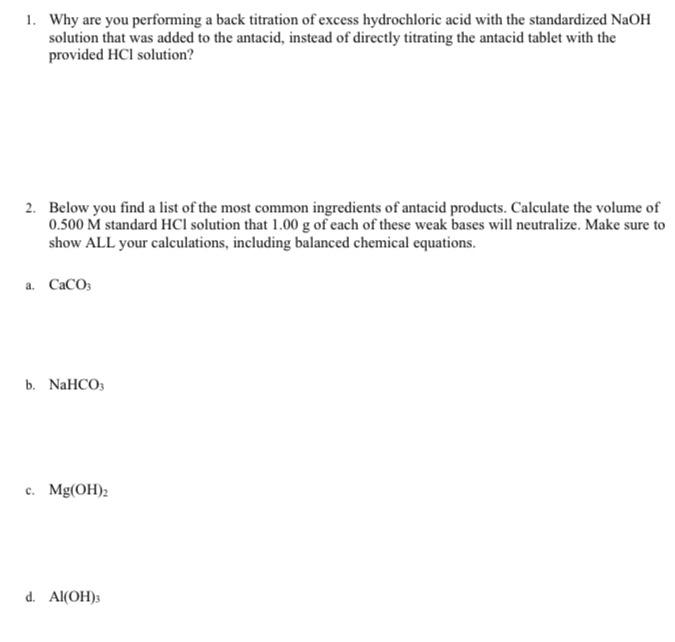 Solved 1. Why are you performing a back titration of excess | Chegg.com