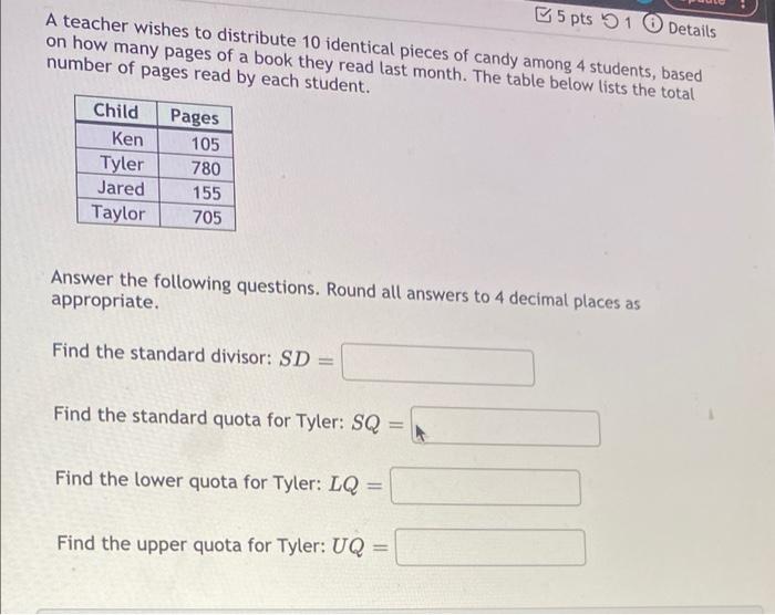 Solved 5 pts 5 1 0 Details A teacher wishes to distribute 10 | Chegg.com