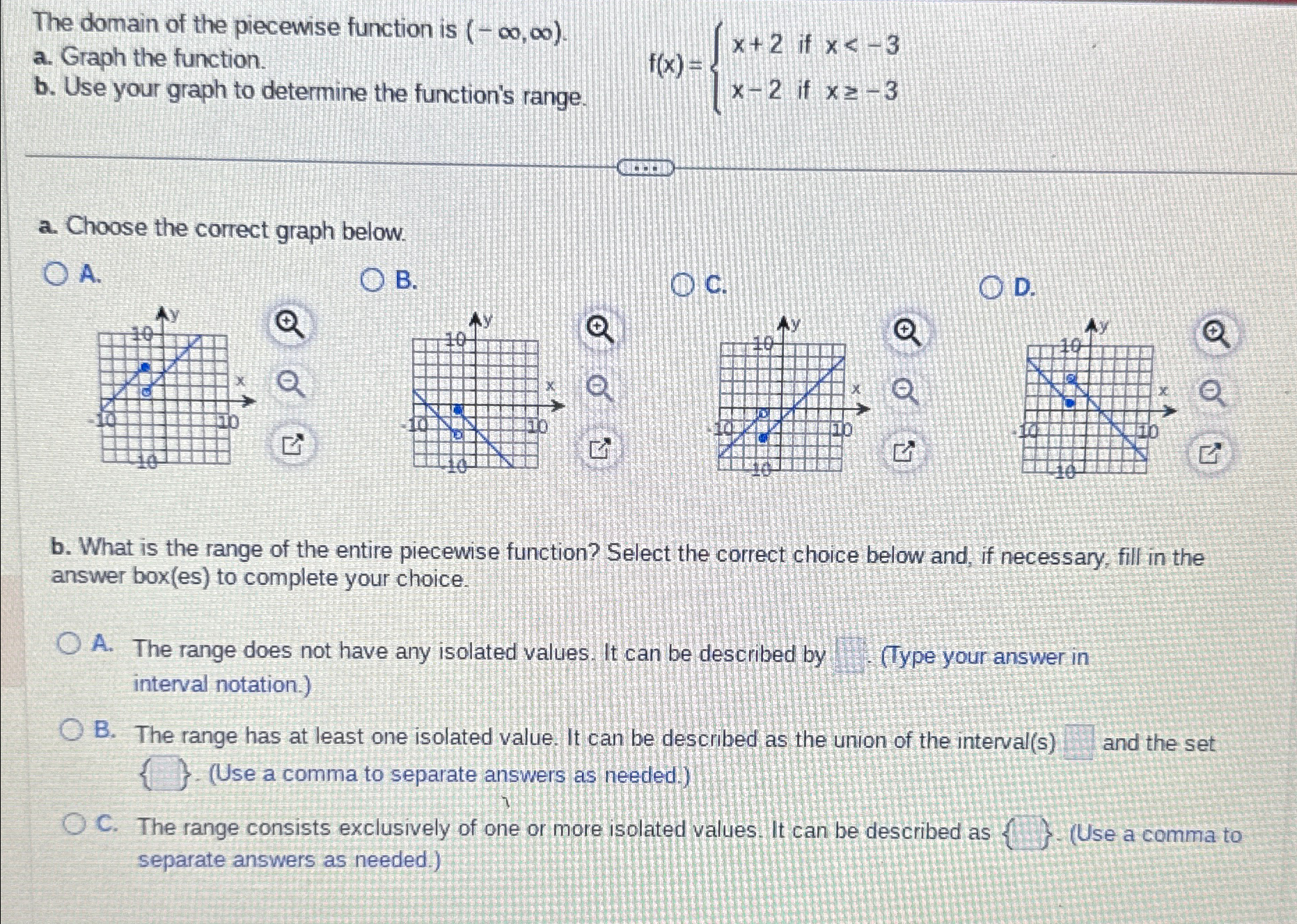 Solved The domain of the piecewise function is (-∞,∞).a. | Chegg.com