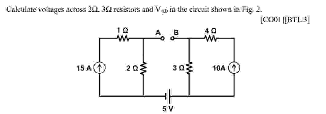 Solved Calculate voltages across 2ohm ,3ohm resistors and | Chegg.com