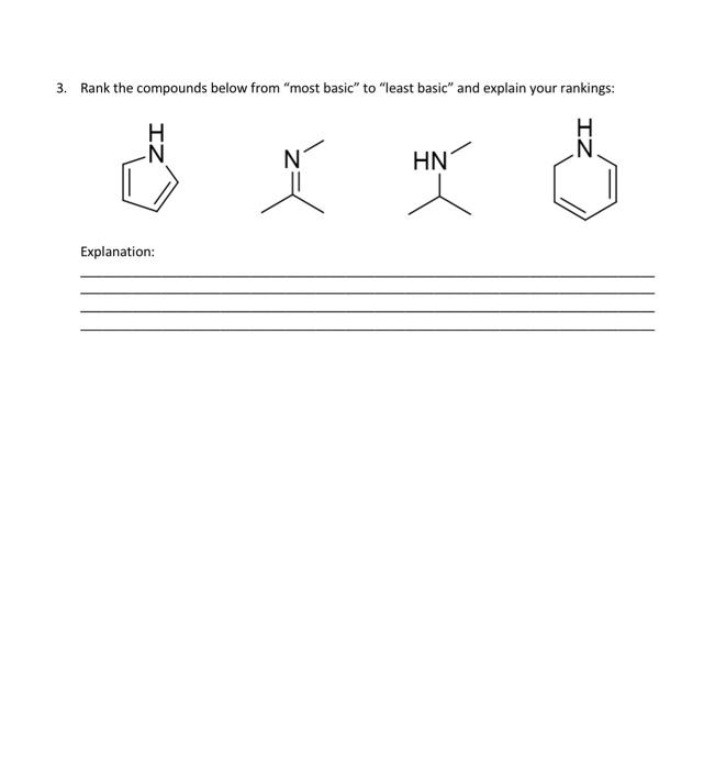 Solved 3. Rank the compounds below from "most basic" to | Chegg.com