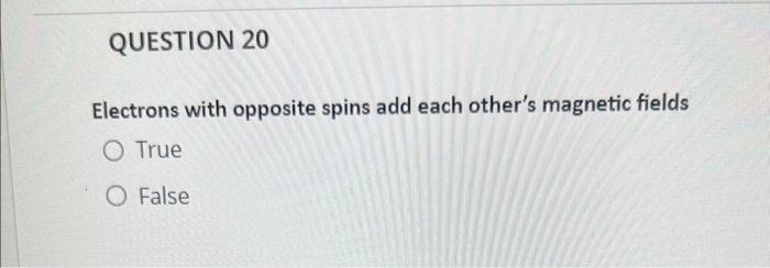Solved Electrons with opposite spins add each other's | Chegg.com