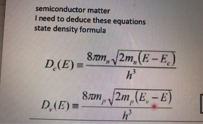 Solved semiconductor matter I need to deduce these equations | Chegg.com