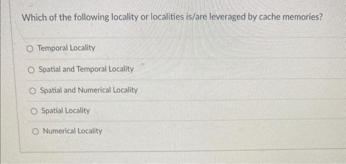 Solved Which of the following locality or localities is/are | Chegg.com