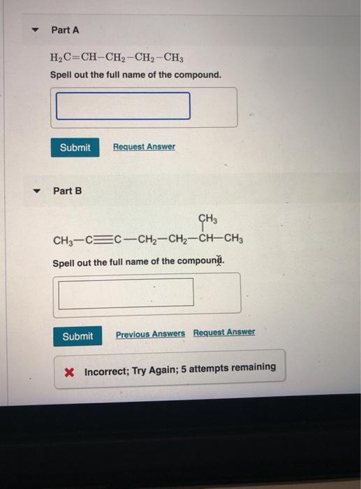 Solved Part A H2C=CH-CH2-CH2-CH3 Spell out the full name of | Chegg.com