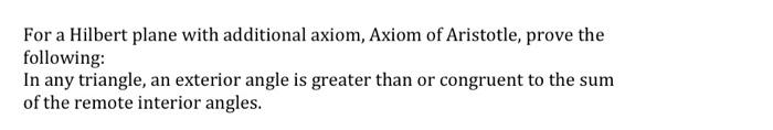 Solved For a Hilbert plane with additional axiom, Axiom of | Chegg.com