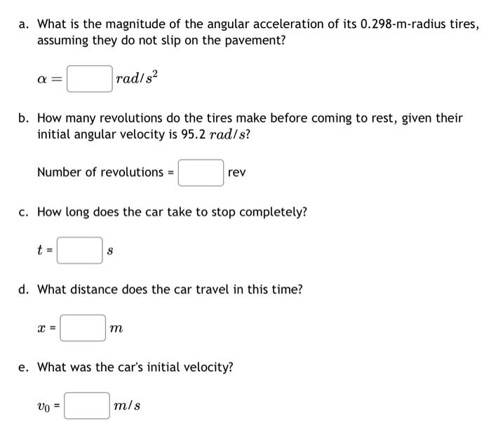 Solved a. What is the magnitude of the angular acceleration | Chegg.com