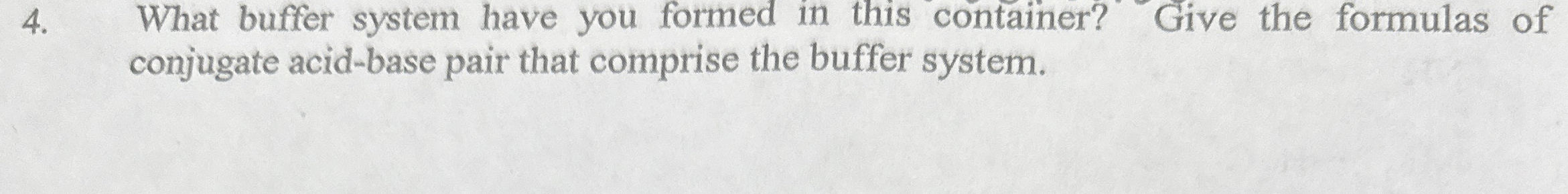 High Quality SOLUTION What buffer system have you formed in this ...