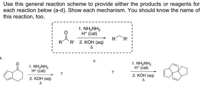 Solved Use this general reaction scheme to provide either | Chegg.com