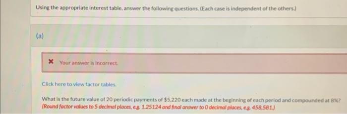 Solved Using the appropriate interest table, answer the | Chegg.com