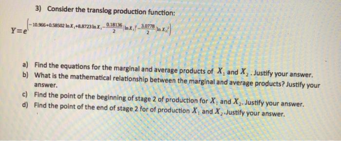 3) Consider the translog production function: | Chegg.com
