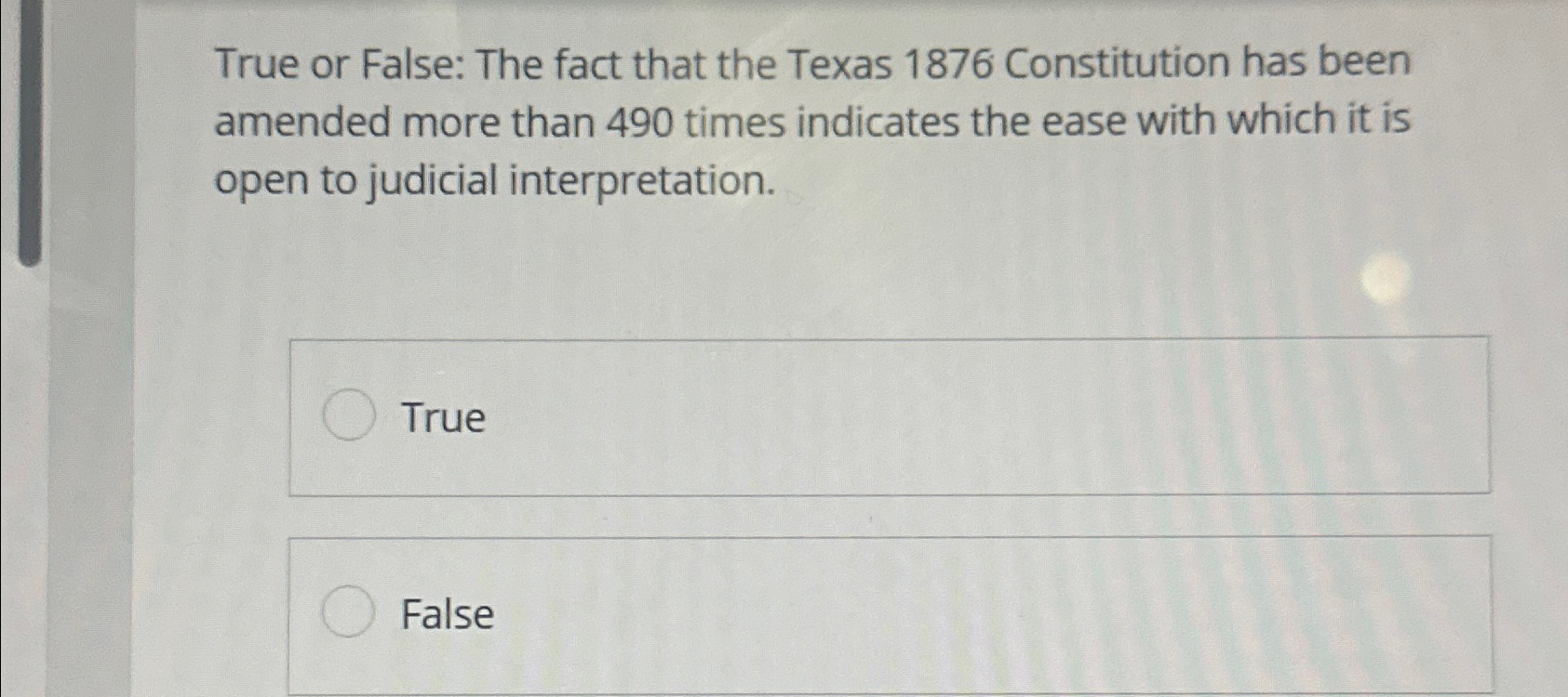 Solved True or False: The fact that the Texas 1876 | Chegg.com
