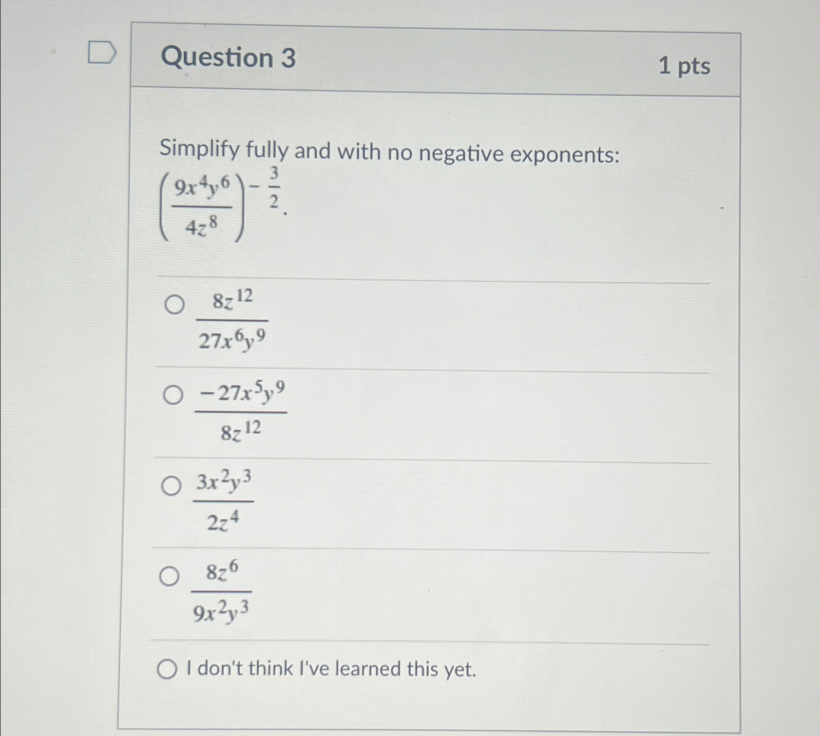 Solved Question 31ptsSimplify fully and with no negative | Chegg.com