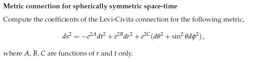 Solved Metric connection for spherically symmetric | Chegg.com