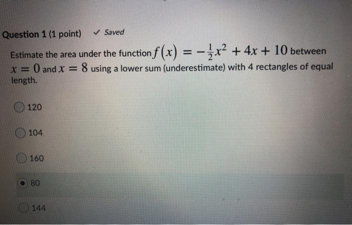 Solved Saved Question 1 (1 point) Estimate the area under | Chegg.com