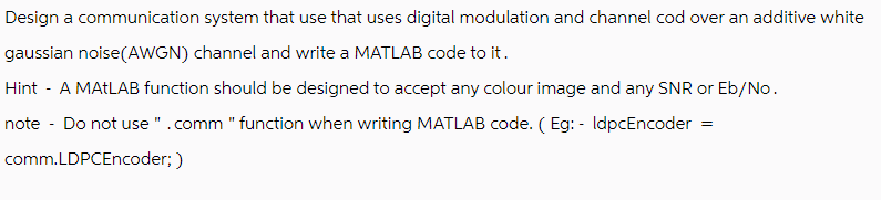 Solved Design a communication system that use that uses | Chegg.com