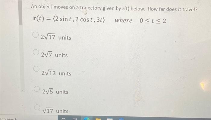 Solved An object moves on a trajectory given by r(t) below. | Chegg.com