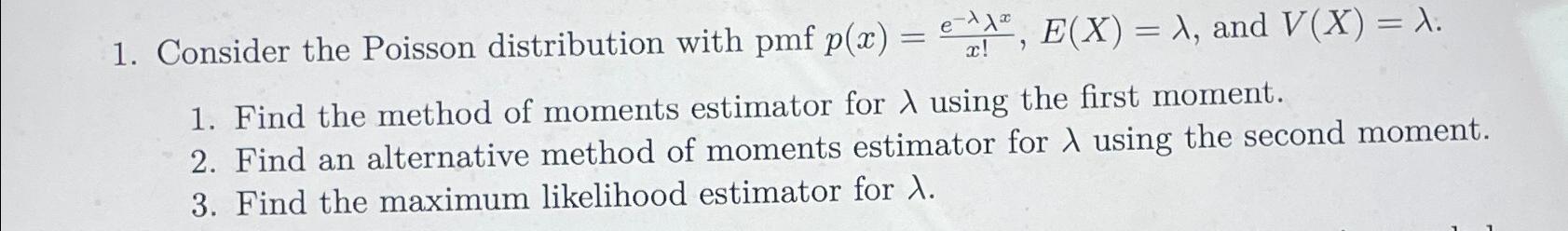 Solved Consider the Poisson distribution with pmf | Chegg.com