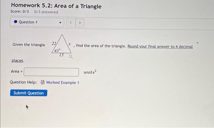 Solved Homework 5.2: Area of a Triangle Score: 0/3 0/3 | Chegg.com