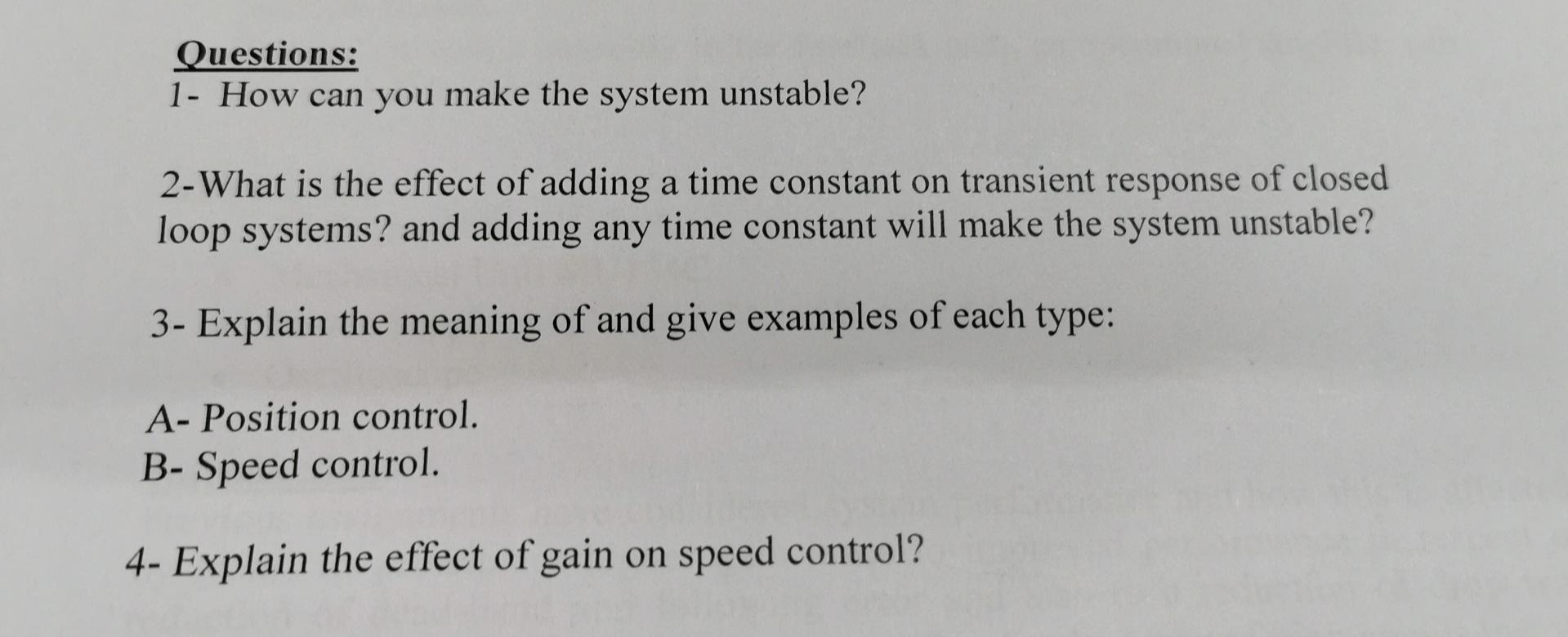 Solved Questions: 1- How can you make the system unstable? | Chegg.com