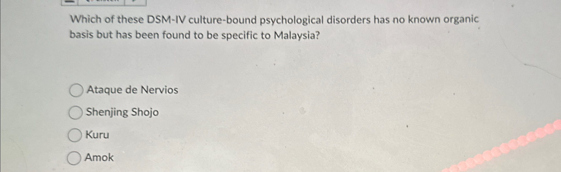 Solved Which of these DSM-IV culture-bound psychological | Chegg.com