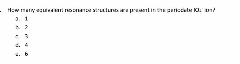 Solved How many equivalent resonance structures are present | Chegg.com