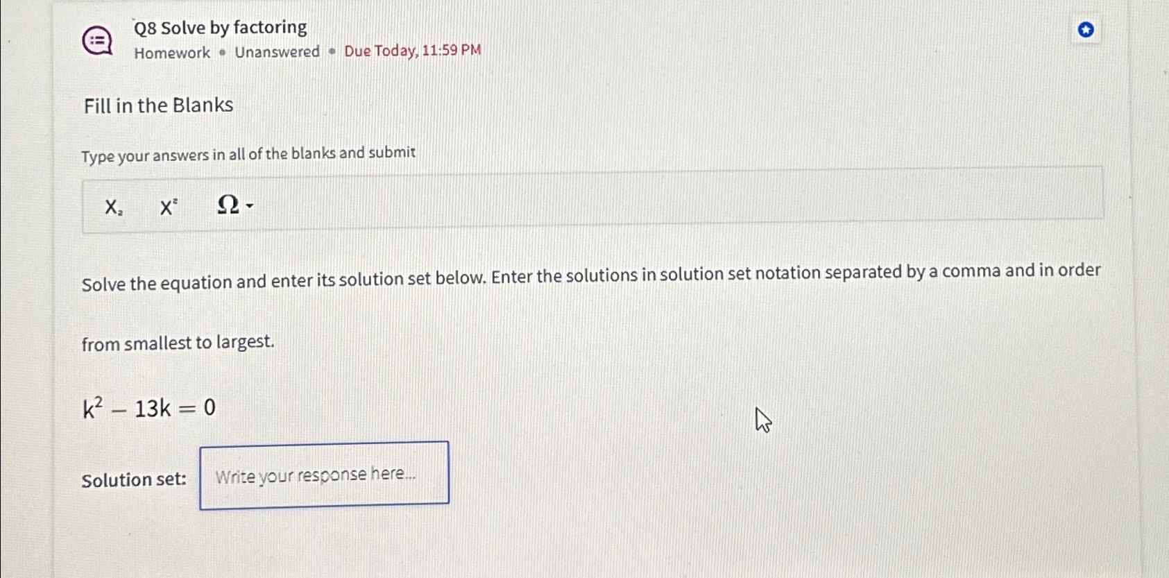 Solved Q8 ﻿Solve by factoringHomework - ﻿Unanswered - ﻿Due | Chegg.com