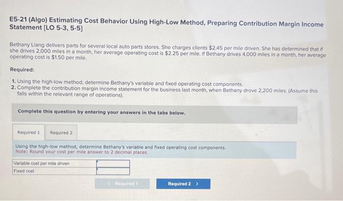Solved E5-21 (Algo) Estimating Cost Behavior Using High-Low | Chegg.com