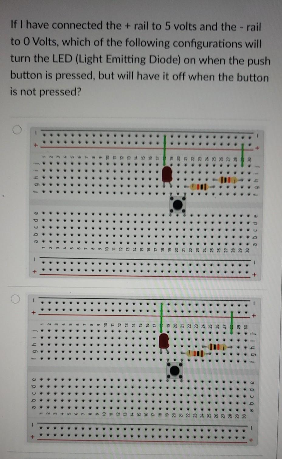 Solved If I have connected the + rail to 5 volts and the - | Chegg.com