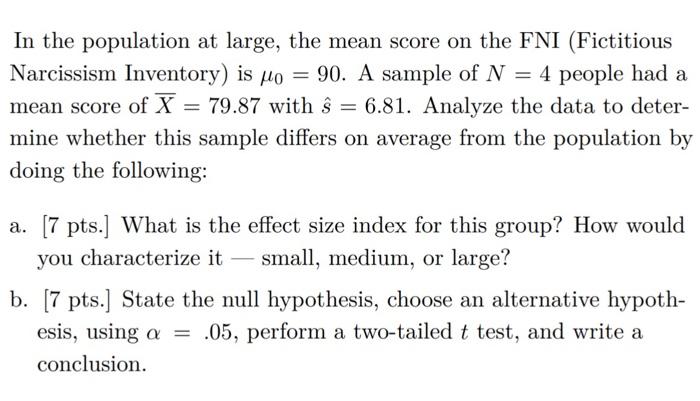 Solved In the population at large, the mean score on the FNI | Chegg.com