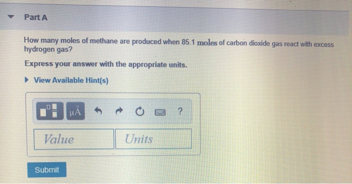 Solved Part A How many moles of methane are produced when | Chegg.com
