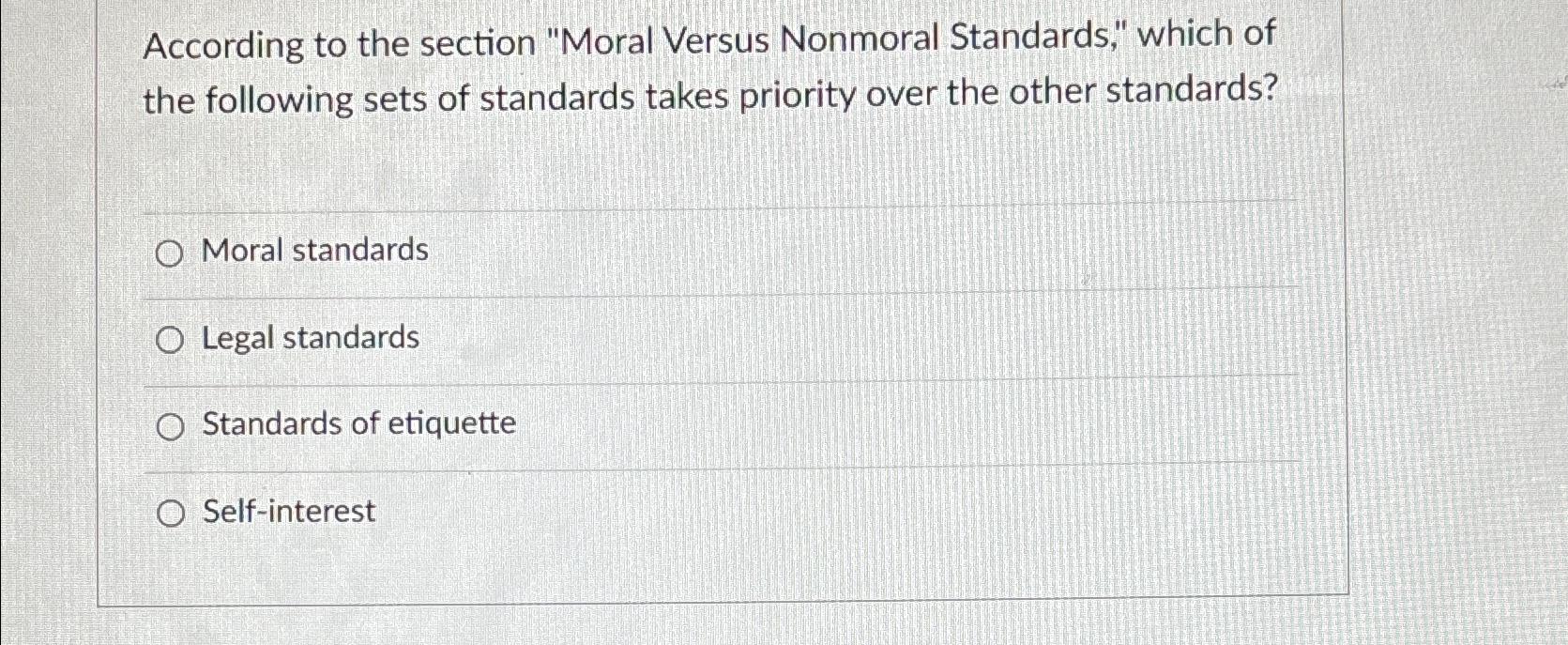 Solved According to the section "Moral Versus Nonmoral | Chegg.com
