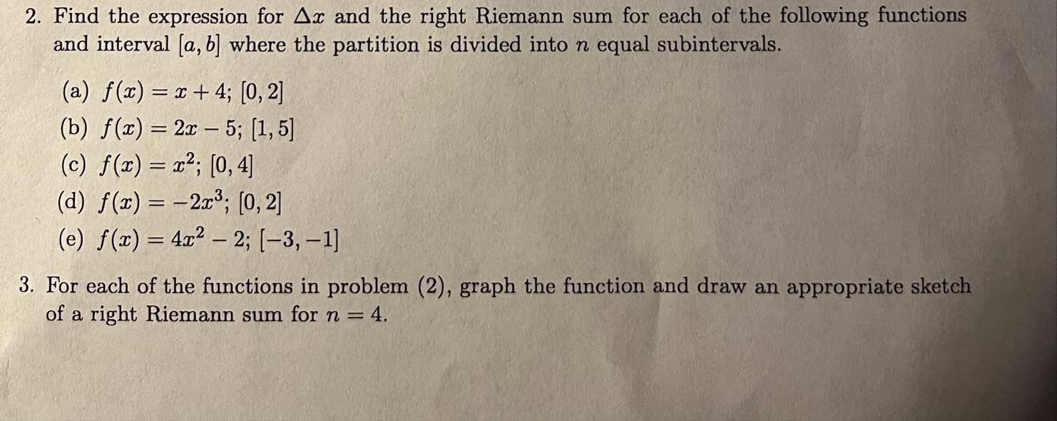 Solved Find the expression for Δx ﻿and the right Riemann sum | Chegg.com