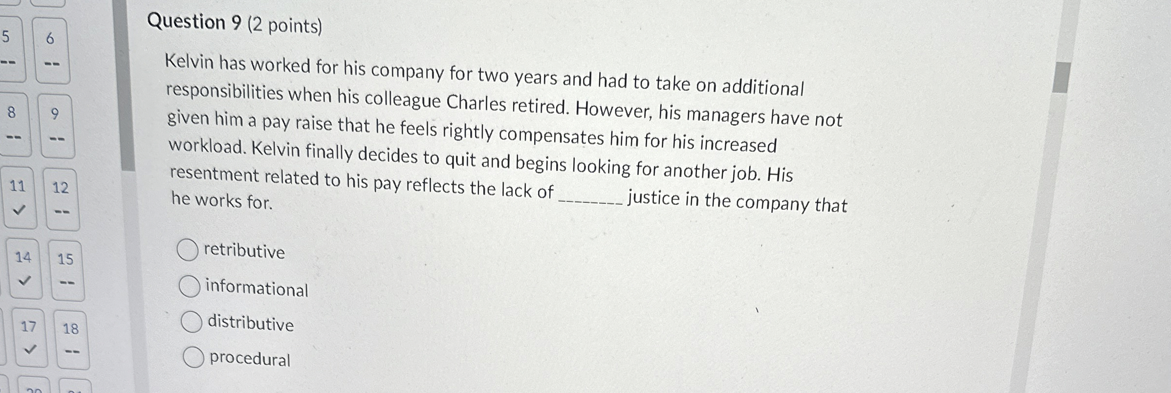 Solved Question 9 (2 ﻿points)Kelvin has worked for his | Chegg.com