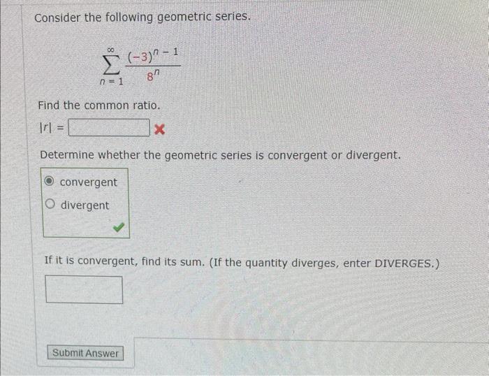Solved Consider the following geometric series. | Chegg.com