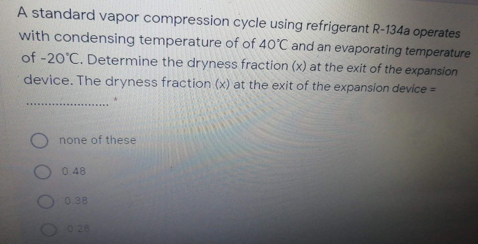 Solved A standard vapor compression cycle using refrigerant | Chegg.com