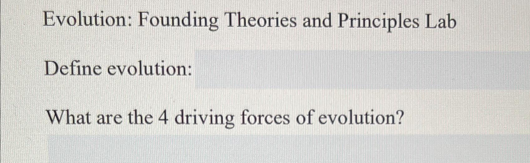 Solved Evolution: Founding Theories and Principles LabDefine | Chegg.com