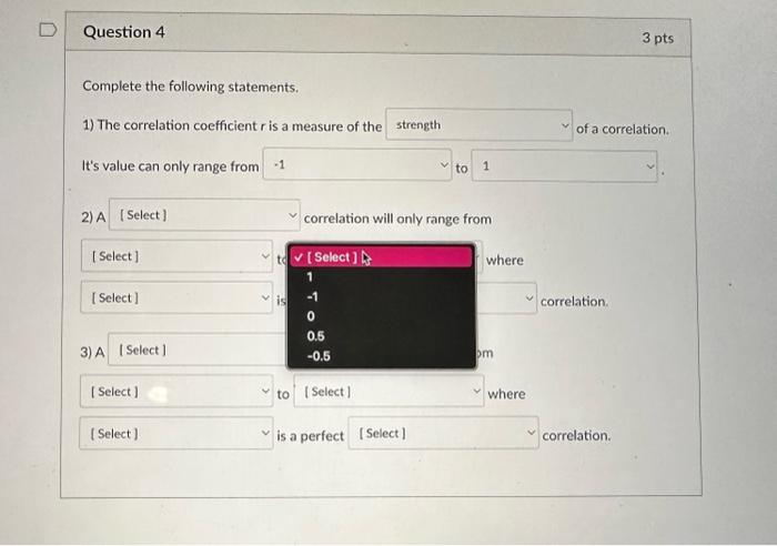 Solved Complete the following statements. 1) The correlation | Chegg.com
