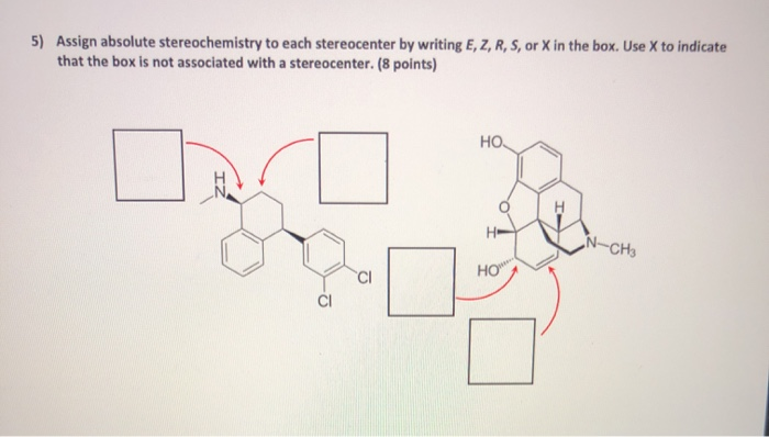 Solved 5) Assign absolute stereochemistry to each | Chegg.com Solved 5) Assign absolute stereochemistry to each | Chegg.com