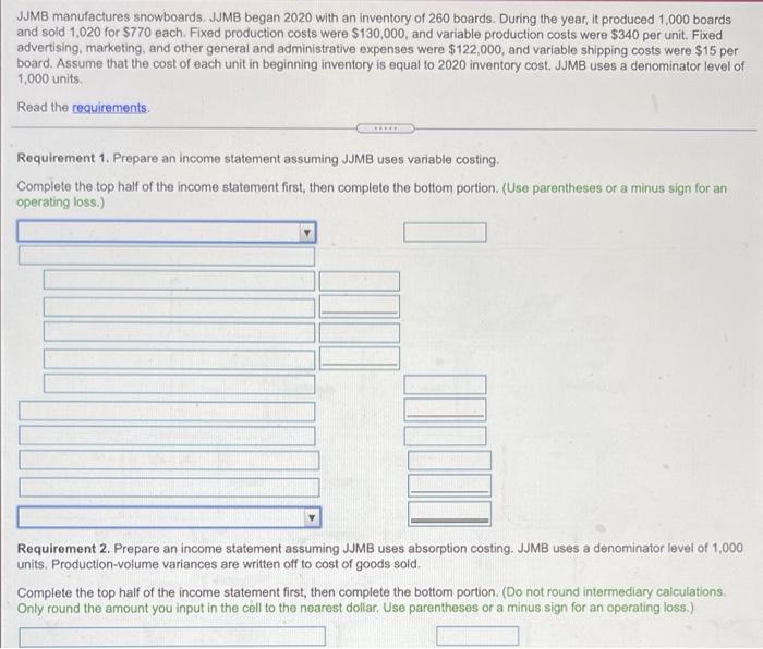Solved JJMB manufactures snowboards. JJMB began 2020 with an | Chegg.com