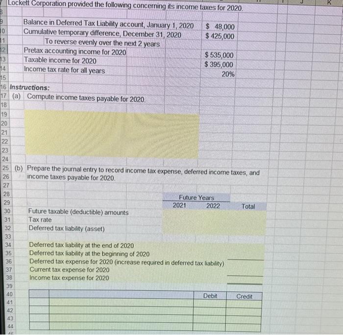 Solved P) Prepare the journal entry to record income tax | Chegg.com