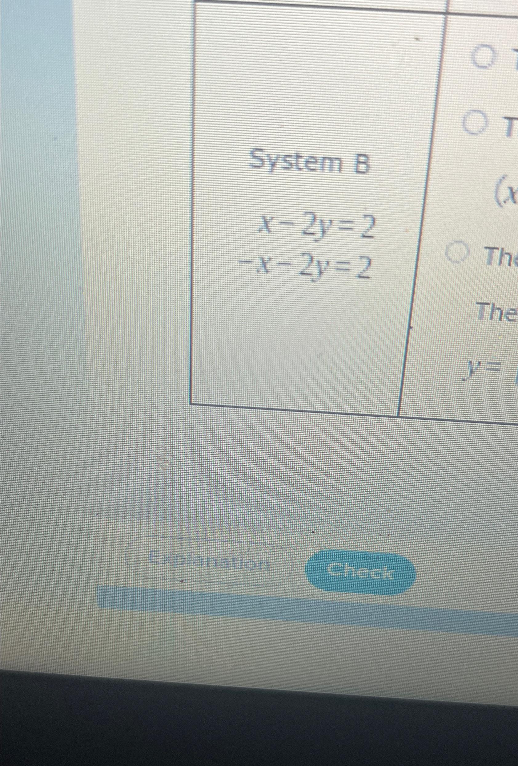 Solved System Bx-2y=2-x-2y=2 | Chegg.com