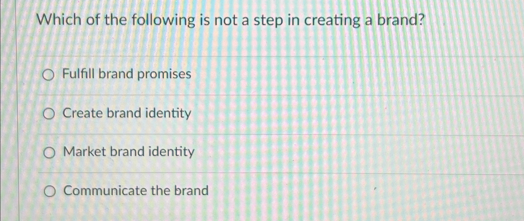 Solved Which of the following is not a step in creating a | Chegg.com