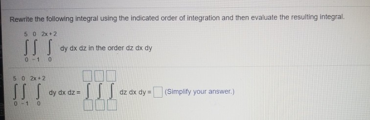 Solved Rewrite the following integral using the indicated | Chegg.com Solved Rewrite the following integral using the indicated | Chegg.com