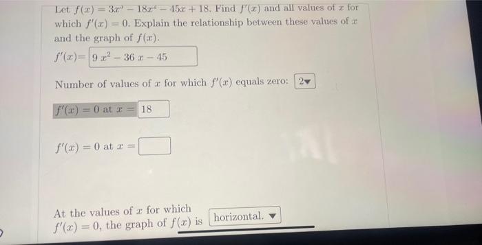 Solved Let f(x)=3x3−18x2−45x+18. Find f′(x) and all values | Chegg.com