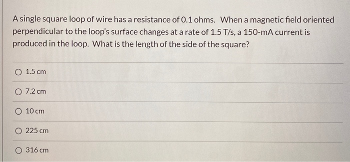 Solved A single square loop of wire has a resistance of 0.1 | Chegg.com