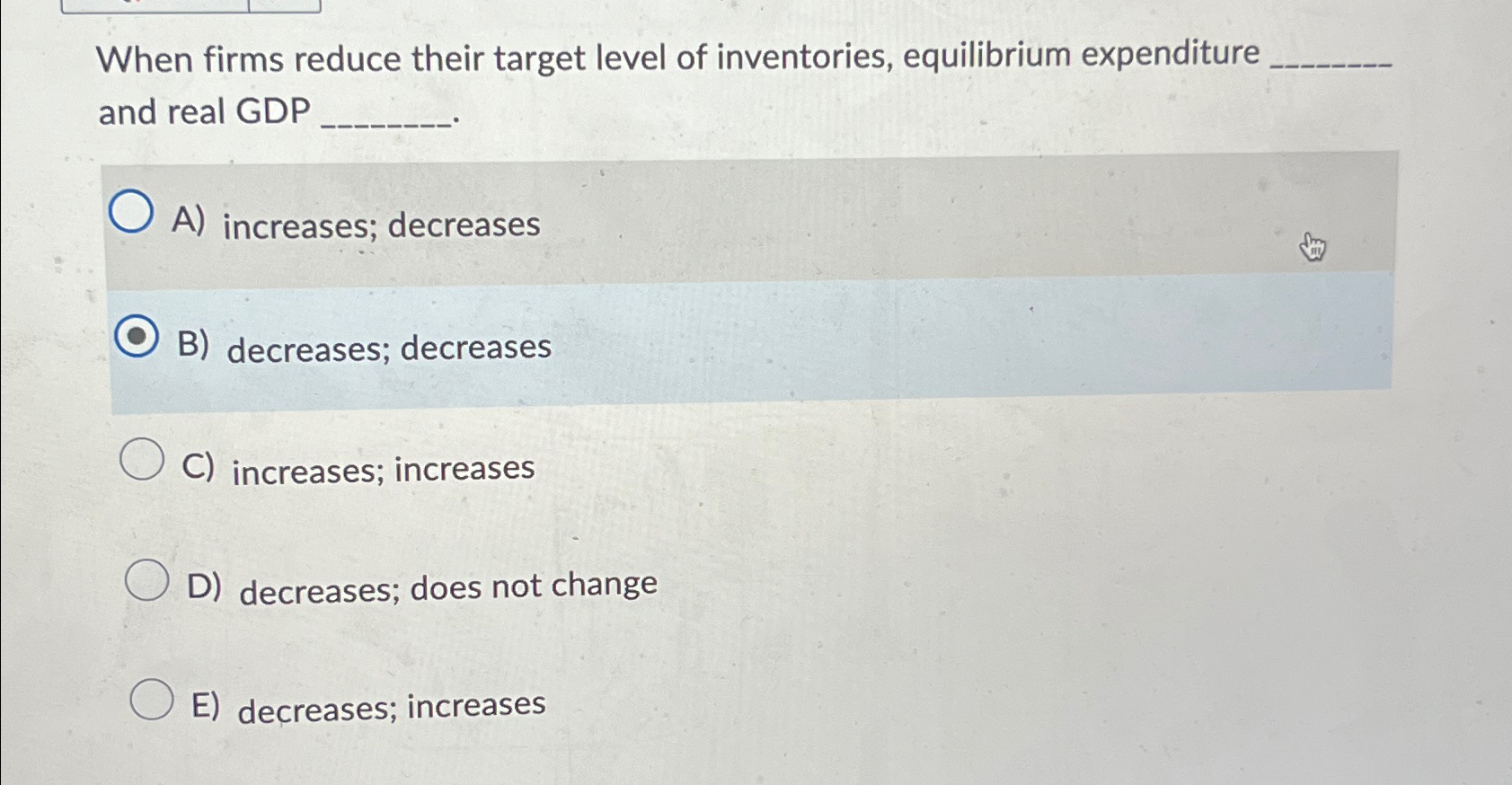 Solved When firms reduce their target level of inventories, | Chegg.com