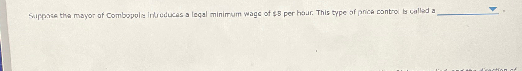 Solved Suppose the mayor of Combopolis introduces a legal | Chegg.com