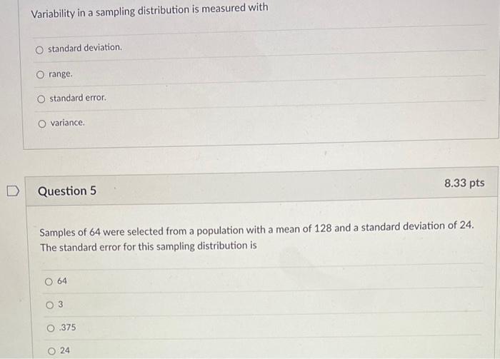 Solved Variability in a sampling distribution is measured | Chegg.com